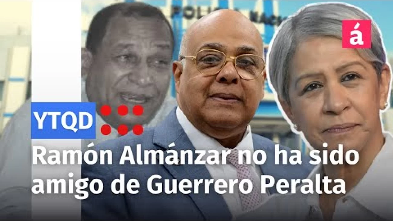 Mary Cantizano niega que Ramón Almánzar haya sido amigo de Guerrero Peralta