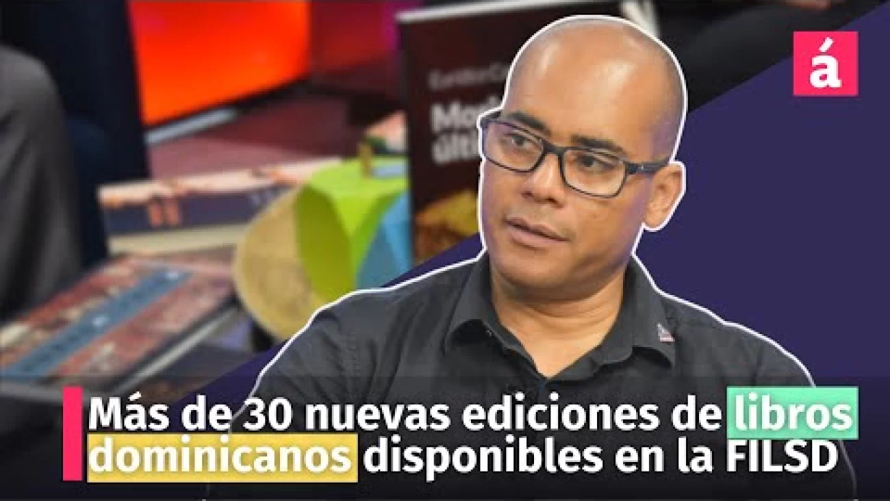Más de 30 nuevas ediciones de libros dominicanos disponibles en la ...