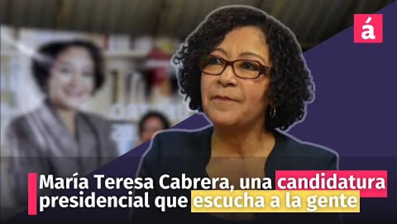 María Teresa Cabrera, una candidatura presidencial que escucha a la ...