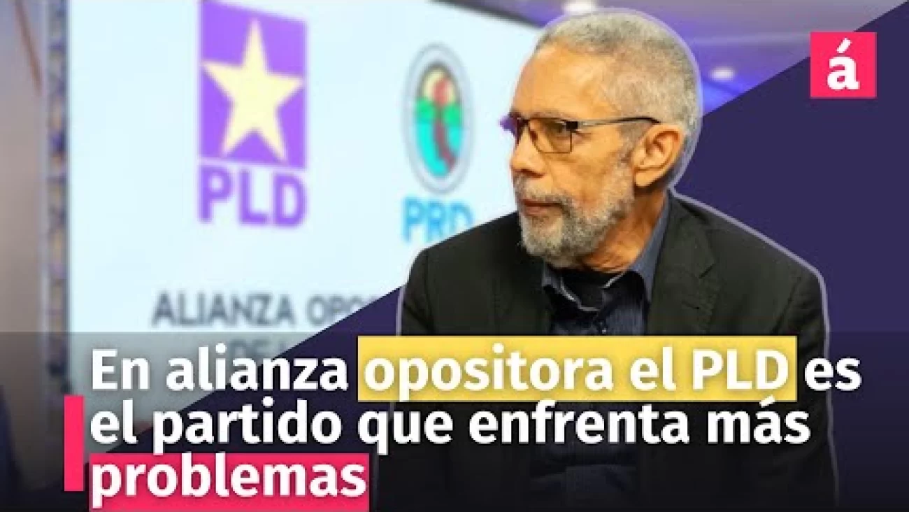 En alianza opositora el PLD es el partido que enfrenta más problemas ...