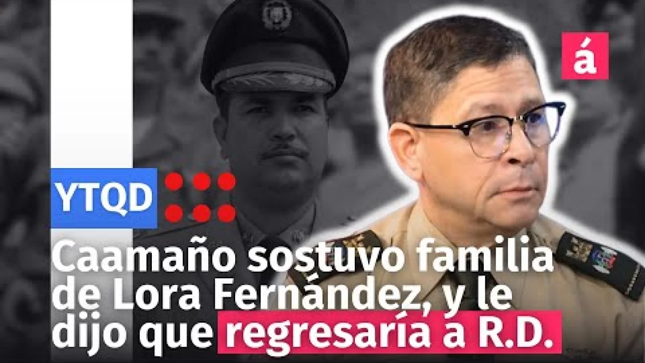 Caamaño sostuvo familia de Lora Fernández, y le dijo que regresaría a R ...