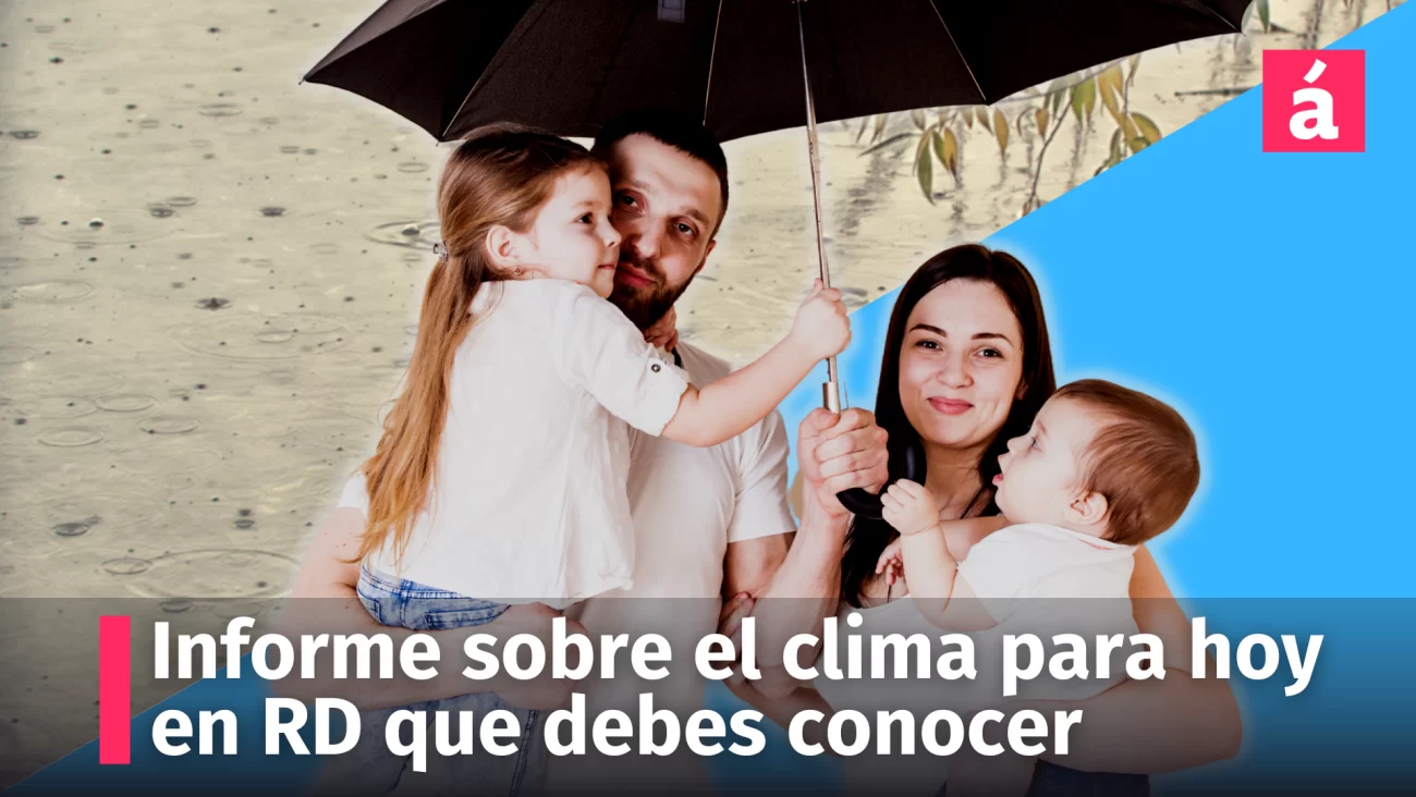 Informe sobre el clima para hoy en la República Dominicana que debes ...