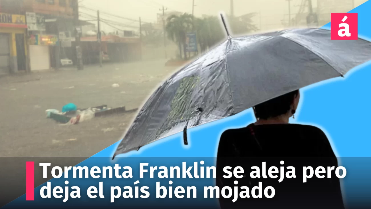 Tormenta Franklin: cómo estará el clima en la República Dominicana HOY | AcentoTV