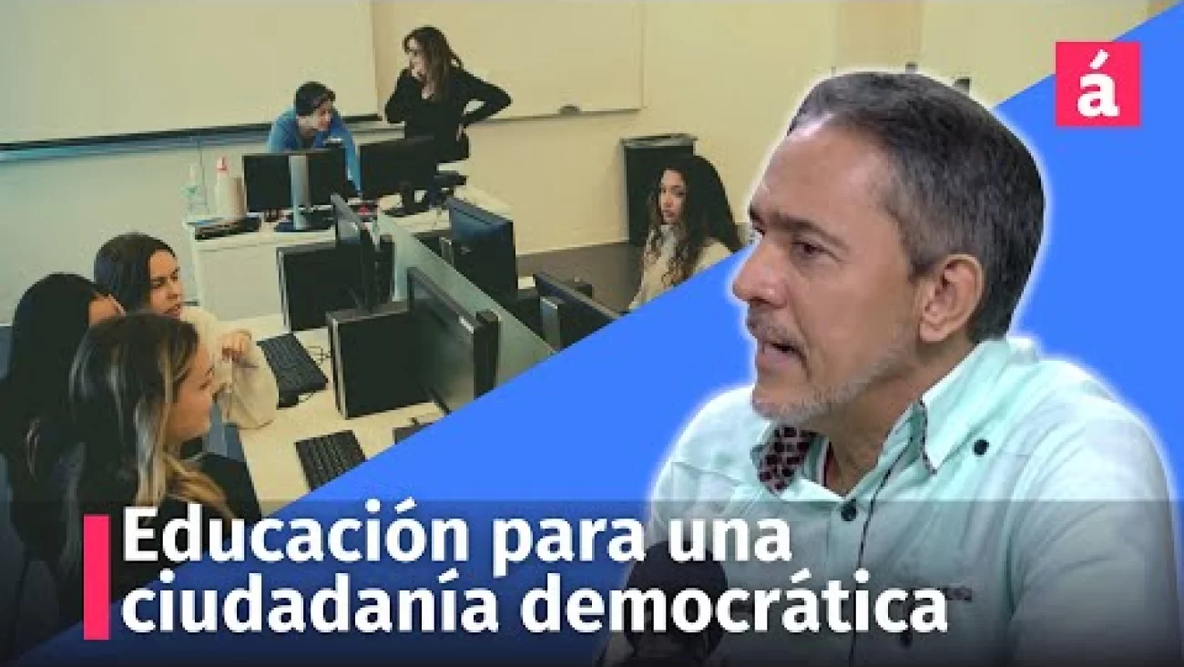 Educación para una ciudadanía democrática | AcentoTV