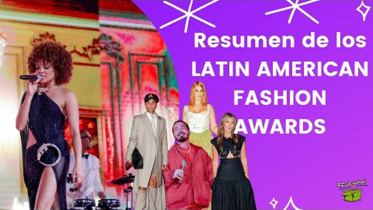 Latin American Fashion Awards, resumen | AcentoTV