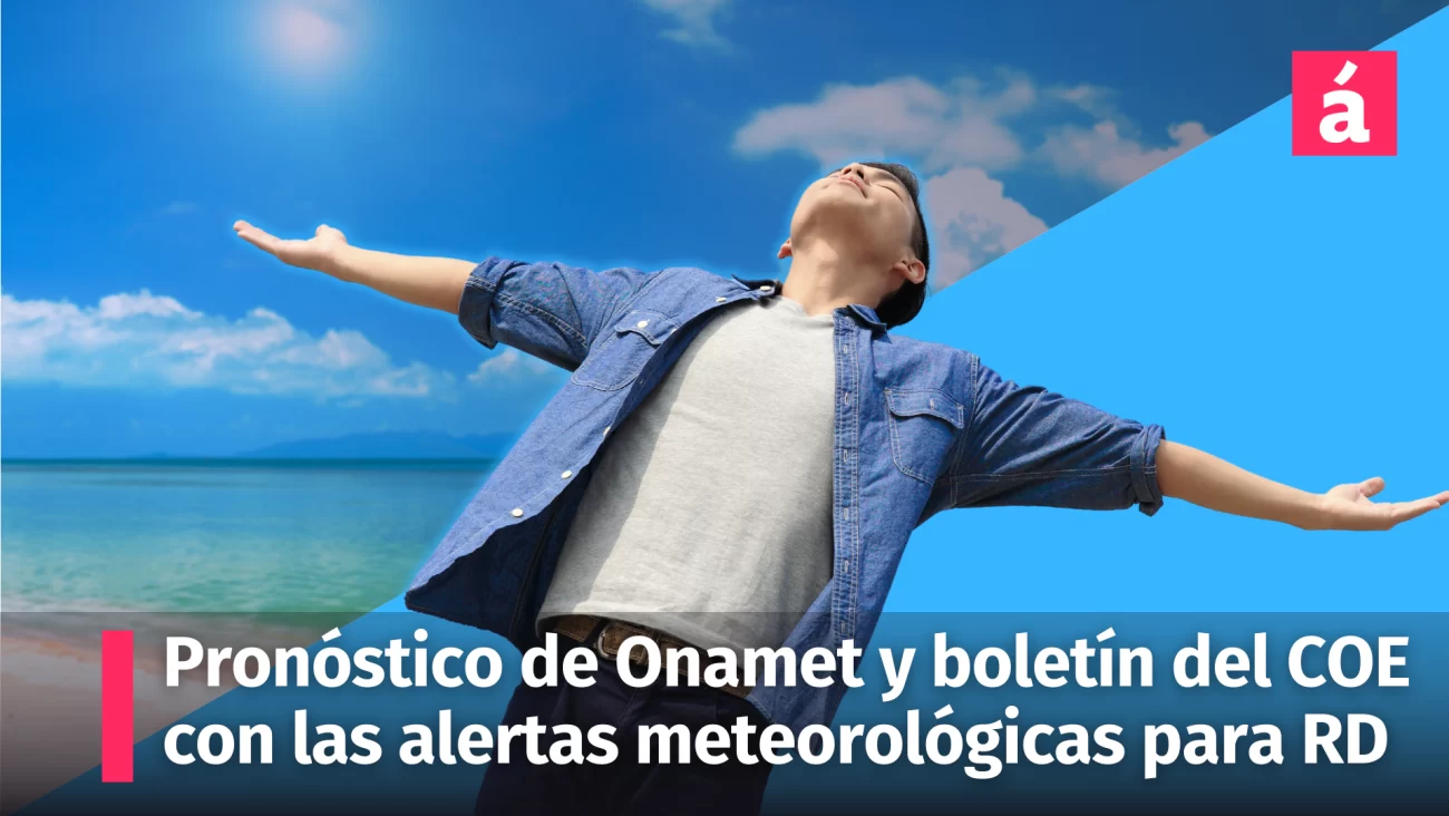 Pronóstico Onamet y boletín del COE de la 1pm con las alertas para ...