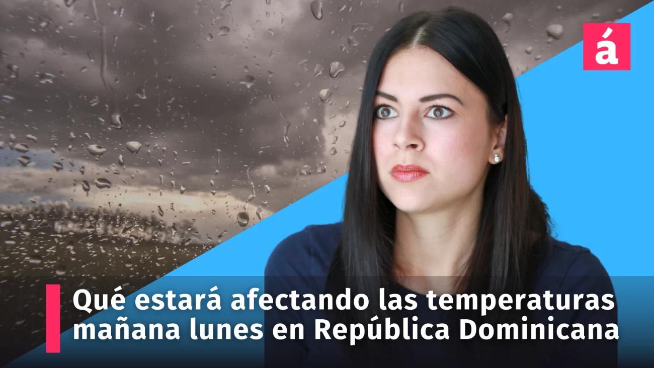 Qué fenómeno atmosféricos afectara mañana lunes las condiciones del ...