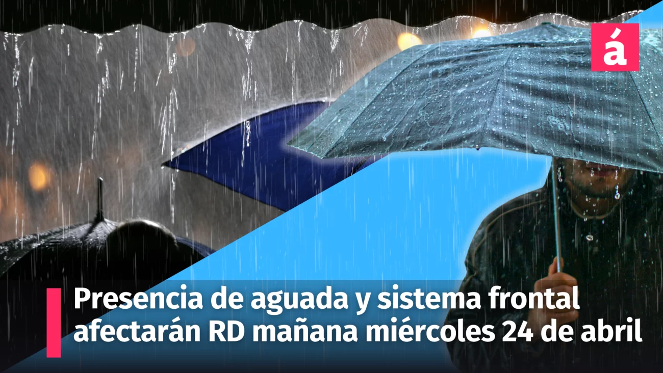 Informe del tiempo para mañana miércoles 24 de abril: República Dominicana continuará bajo la ...