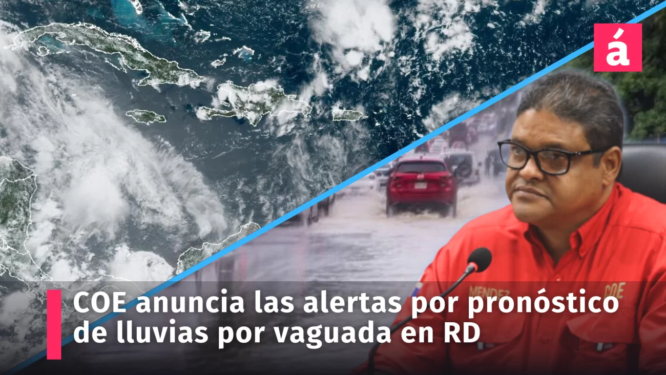 Boletín del COE ante el pronóstico de lluvias por incidencia de vaguada y entrada de onda ...